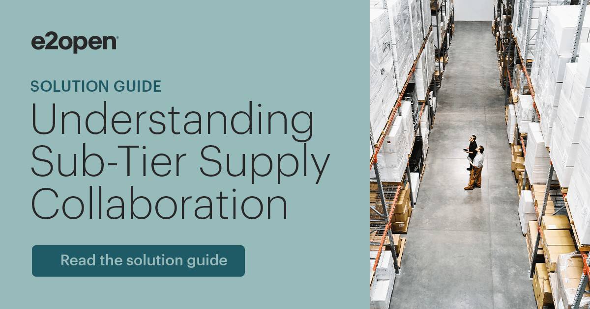 Guide to Understanding Sub-Tier Supply Collaboration - e2open