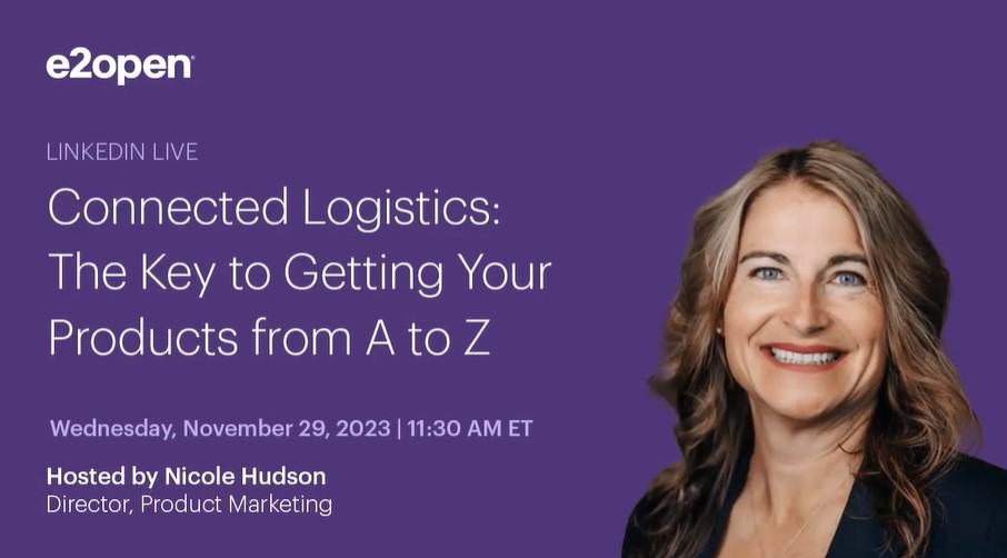 Connected Logistics: Getting Your Products from A to Z - Supply Chain ...