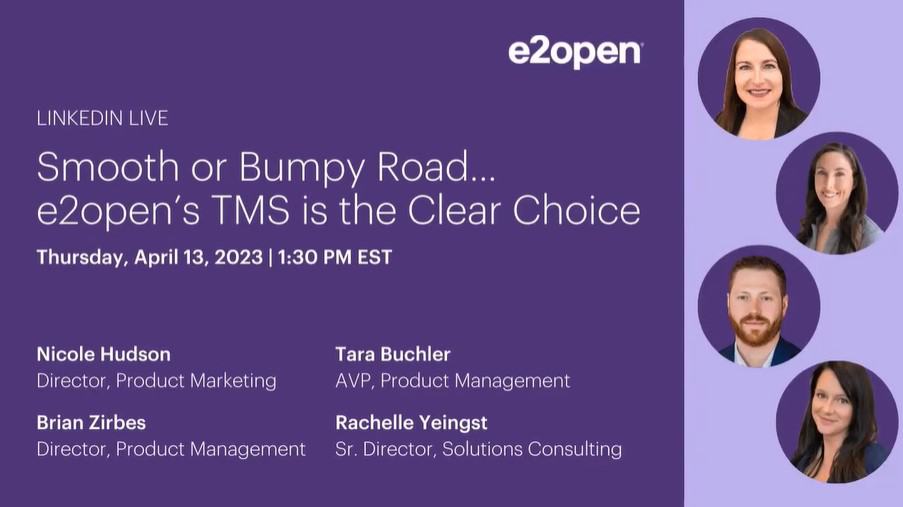 Smooth or Bumpy Road...e2open's TMS is the Clear Choice - Supply Chain ...