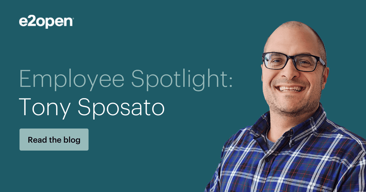 Employee Spotlight: Tony Sposato, Manager, Professional Services - e2open