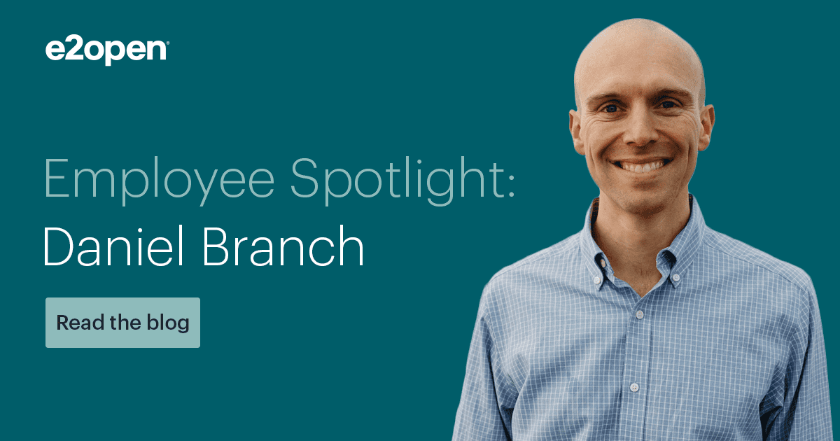 Employee Spotlight: Daniel Branch, Logistics Manager - e2open