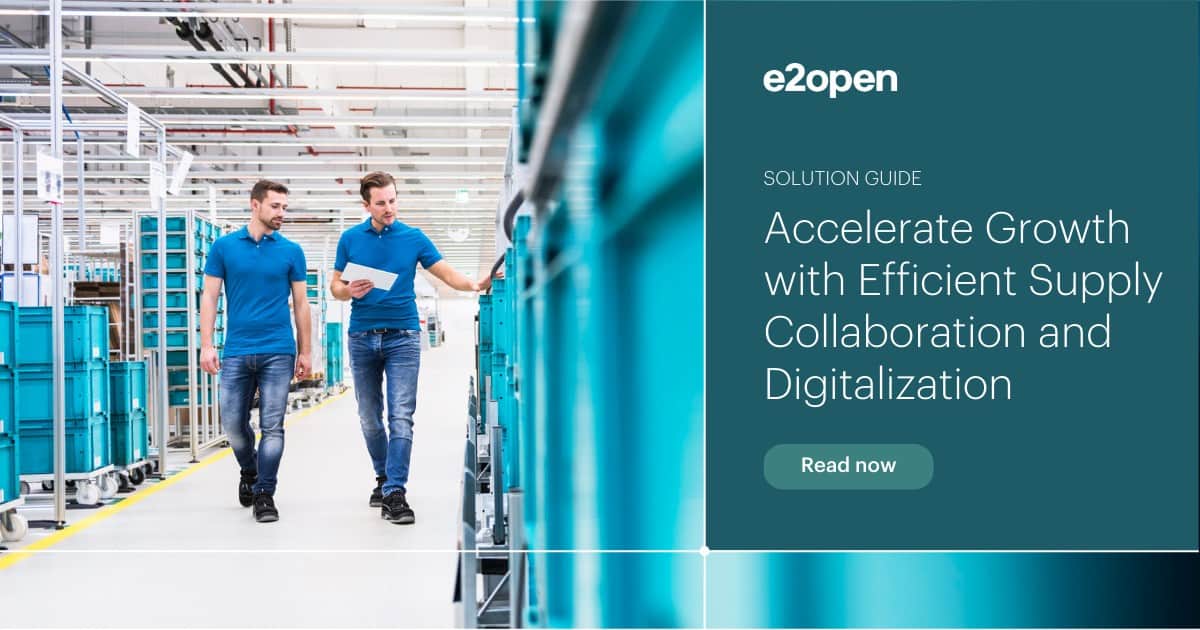 Unlock Efficient Supply Collaboration for Business Growth - e2open