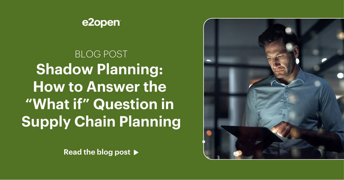 Learn How Shadow Planning Improves Supply Chain Management